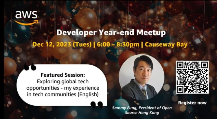 AWS Developer Year-end Meetup 2023 - Open Source Hong Kong
